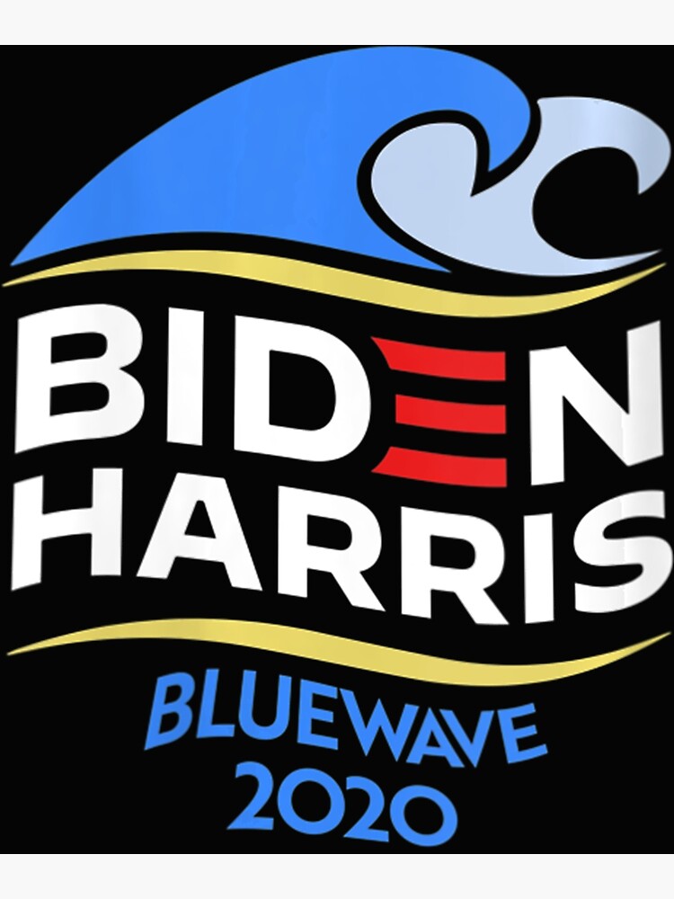 "Biden Harris Blue Wave 2020" Poster for Sale by KristianFarber | Redbubble