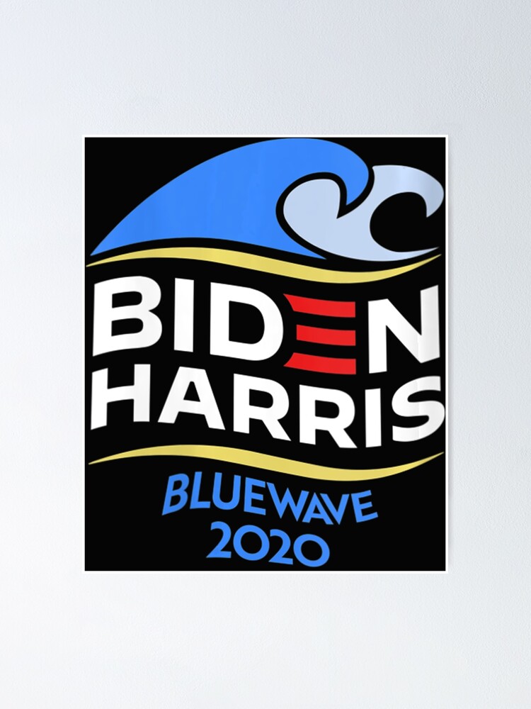 "Biden Harris Blue Wave 2020" Poster for Sale by KristianFarber | Redbubble
