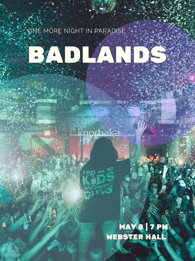 "Webster Hall Poster | Badlands | Fan Made " Art Print by knorbaka ...