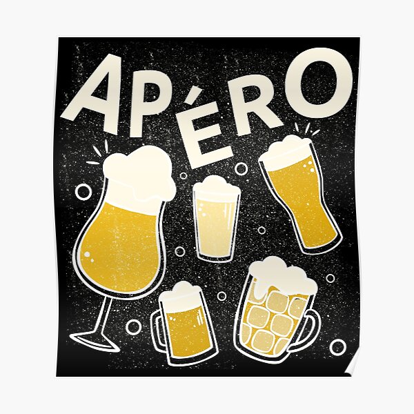 "humor apero" Poster by Catcrea | Redbubble