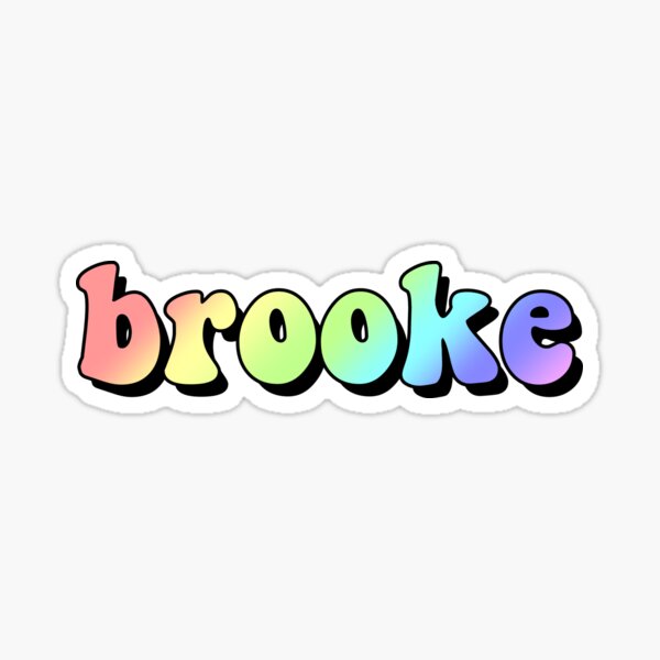 "aesthetic rainbow brooke name" Sticker for Sale by STAR10008 | Redbubble