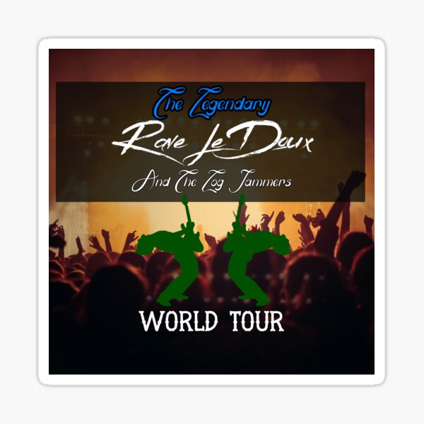 "The Legendary Rave LeDoux And The Log Jammers World Tour" Sticker by ...
