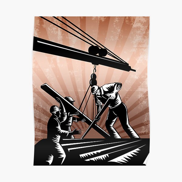"Construction Team Workers Woodcut Retro Poster" by patrimonio | Redbubble