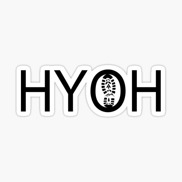 "HYOH HIKE YOUR OWN HIKE" Sticker for Sale by WalkinNature | Redbubble