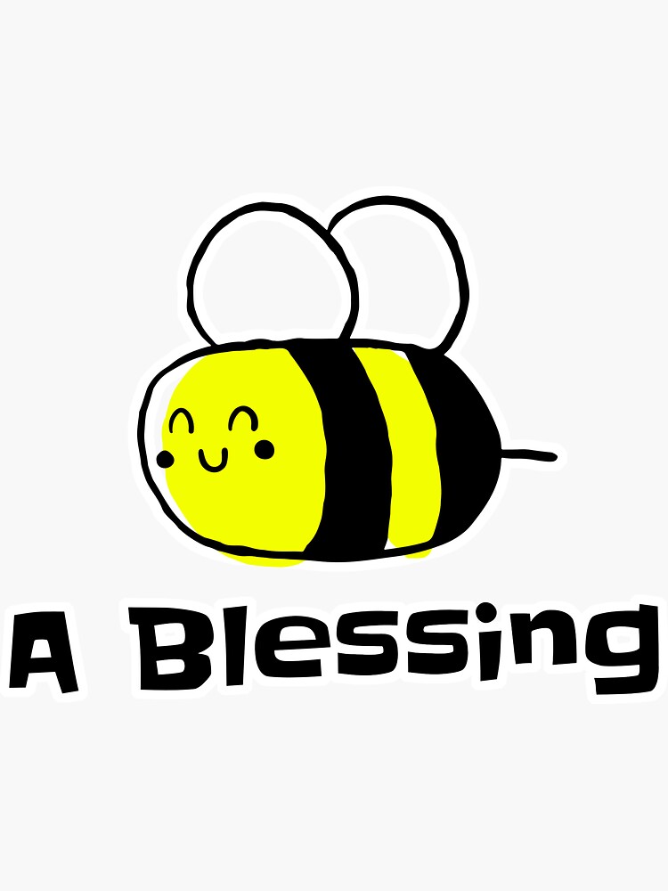 "Bee A Blessing" Sticker for Sale by PosPresence | Redbubble