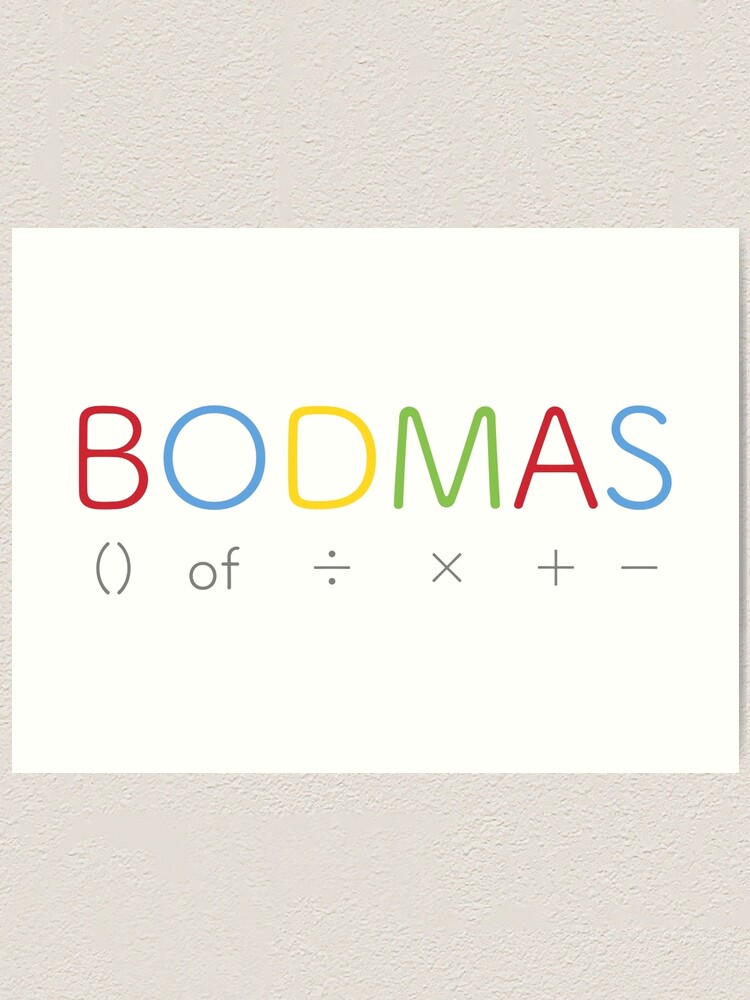 "BODMAS - Math Rules" Art Print for Sale by funmaths | Redbubble
