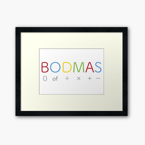 "BODMAS - Math Rules" Framed Art Print for Sale by funmaths | Redbubble