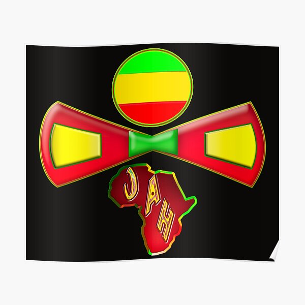 " COOL BOW TIE IN THE COLORS OF THE RASTA FLAG JAH AFRICA" Poster by ...