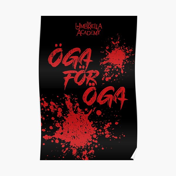 Póster «UMBRELLA ACADEMY : OGA FOR OGA (GRUNGE STYLE)» de FunGangStore ...