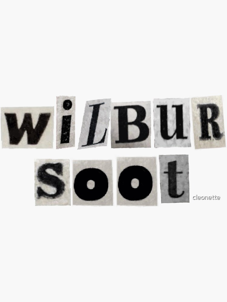"Wilbur Soot" Sticker for Sale by cleonette | Redbubble