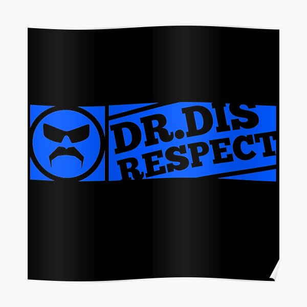 "dr disrespect" Poster by AndrewPlus | Redbubble