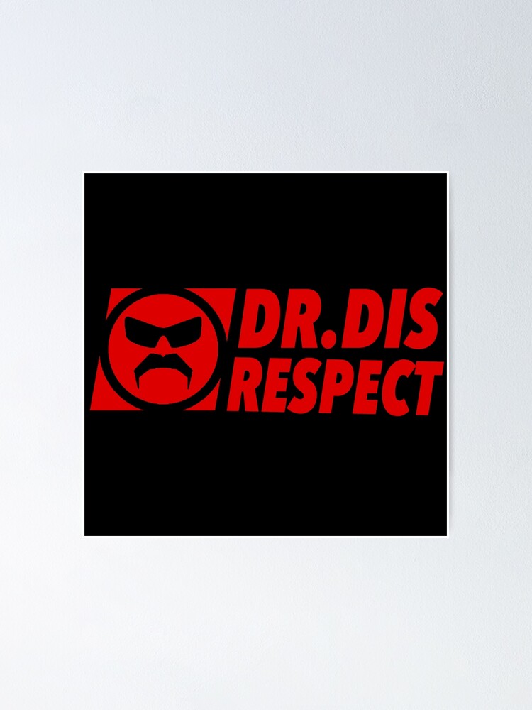 "Dr disrespect" Poster by AndrewPlus | Redbubble