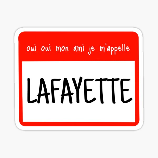 "Lafayette Name Tag" Sticker for Sale by designsbyalyssa | Redbubble