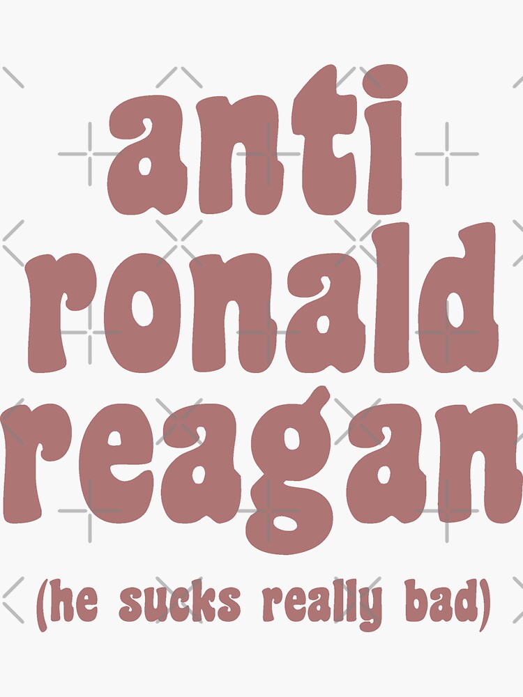 "anti ronald reagan" Sticker for Sale by finnxwing | Redbubble