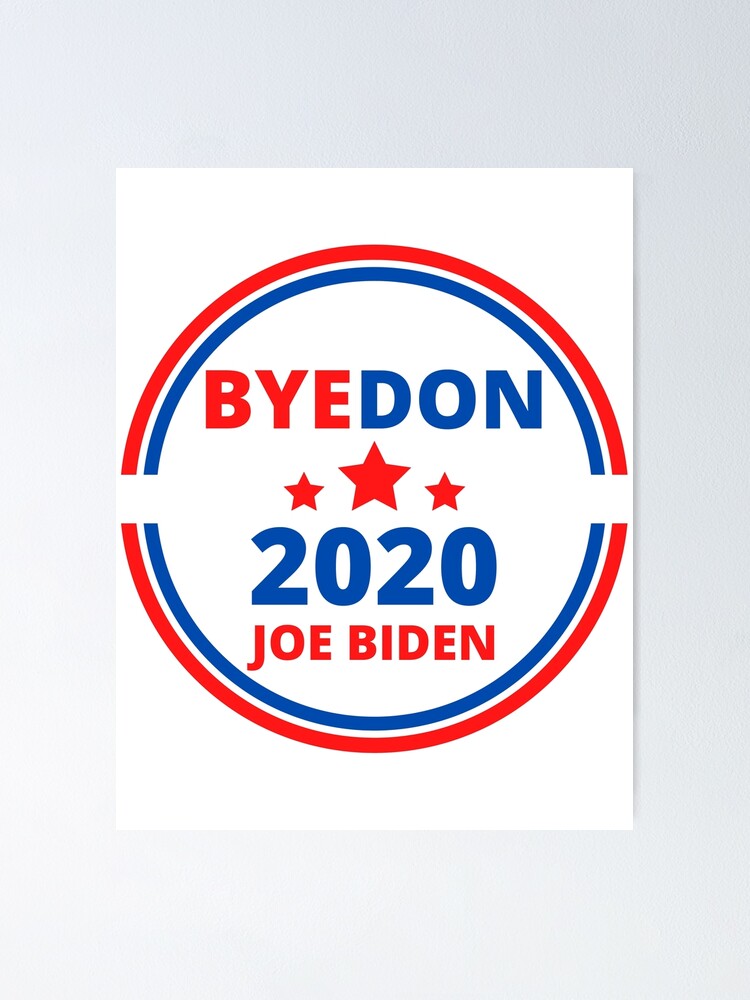"Byedon 2020 SVG, Bye Don 2020 SVG, Joe Biden 2020, Elections 2020 ...