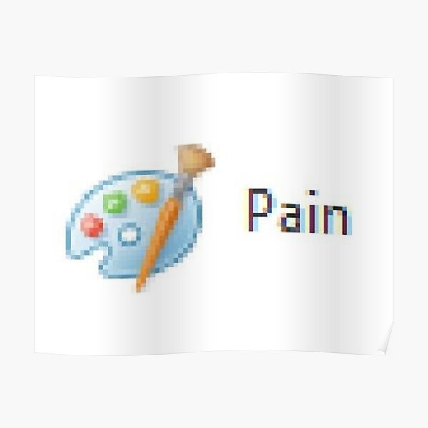 "MS Paint" Poster by yuhhbruhh | Redbubble