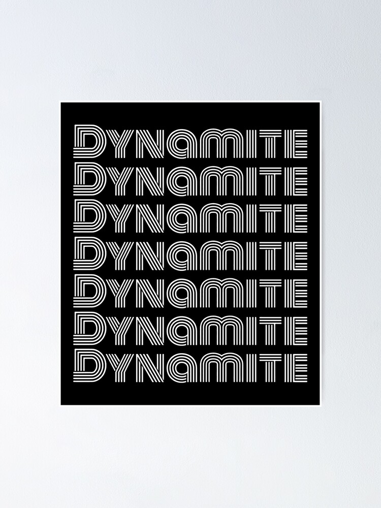 "Dynamite" Poster for Sale by seilabona | Redbubble