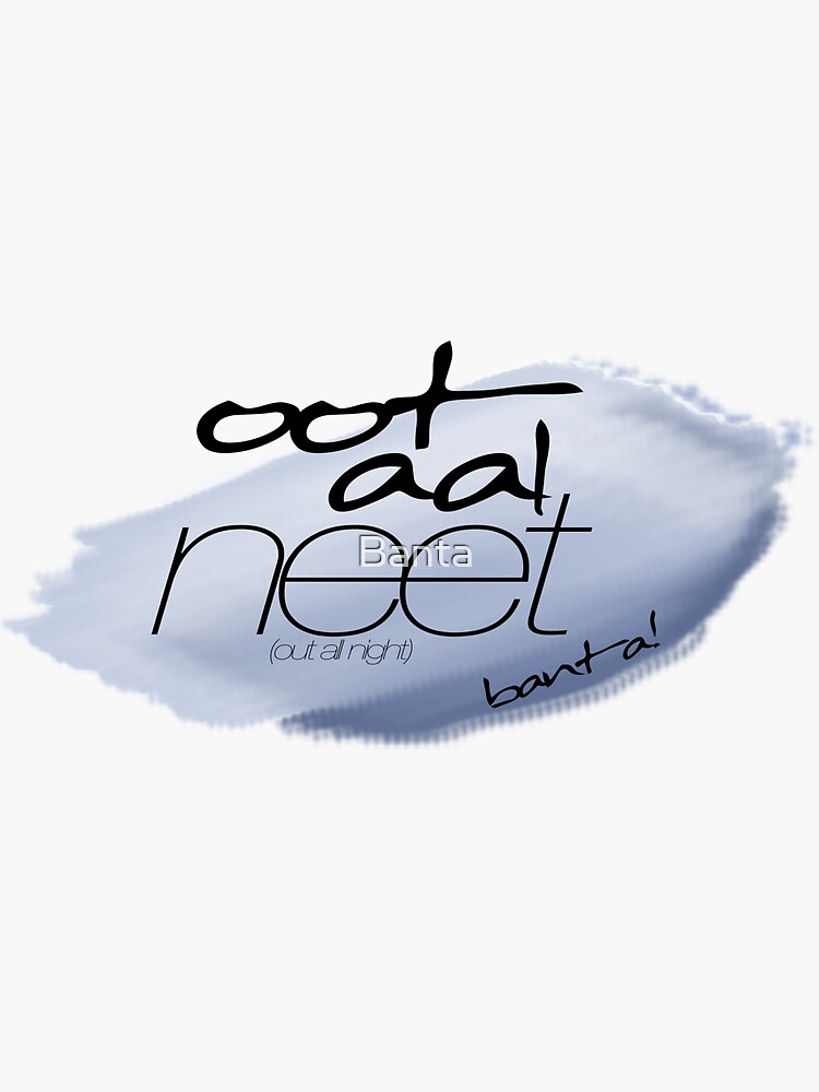 "Oot Aal Neet - big blue" Sticker for Sale by Banta | Redbubble