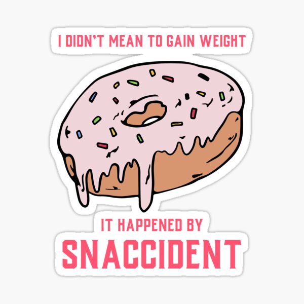 "Snaccident | Donuts | Mean Memes" Sticker for Sale by Zaralux | Redbubble