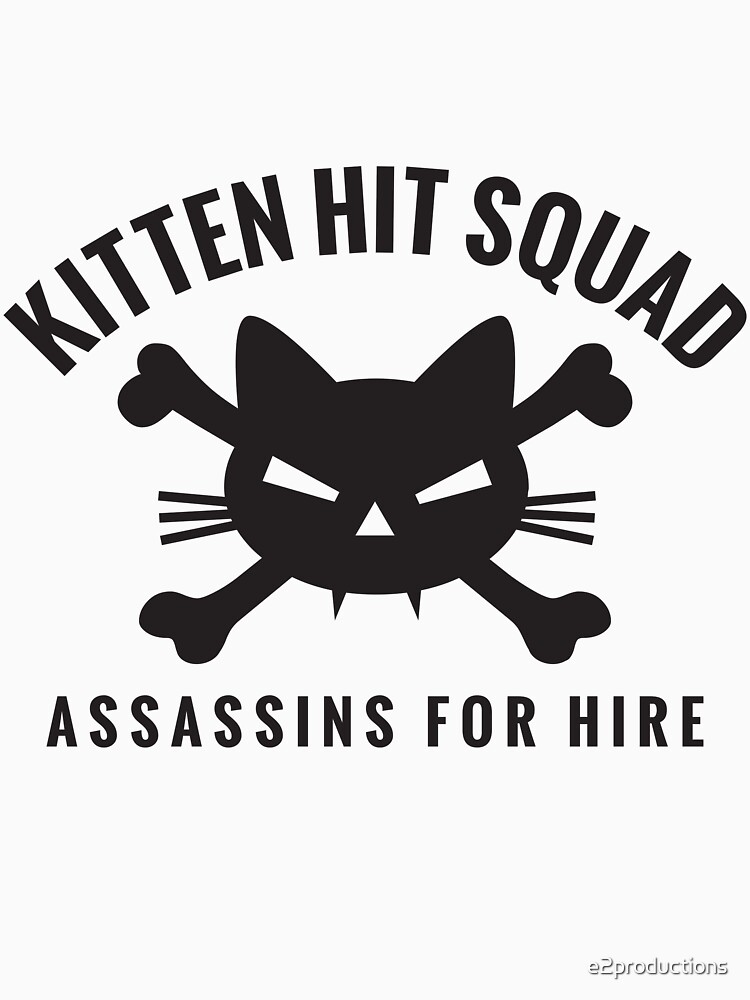 "Kitten Hit Squad" T-shirt for Sale by e2productions | Redbubble ...