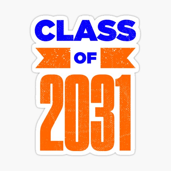 "Class Of 2031 Graduation Senior" Sticker for Sale by artworkbyrihen ...