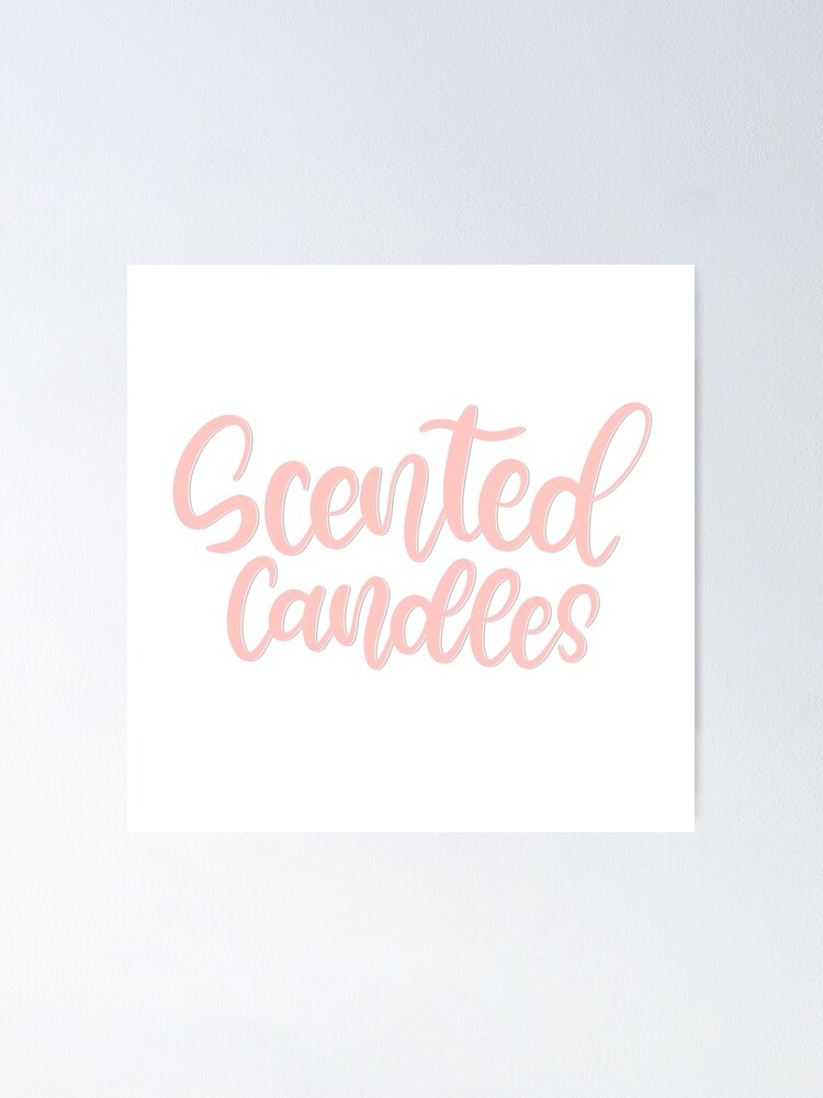"Scented Candles Lettering Design" Poster by Slletterings | Redbubble