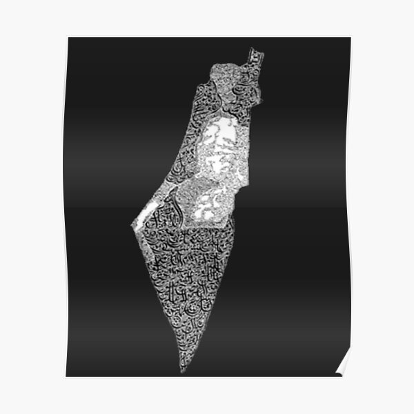 "Palestine Map Image Arabic Calligraphy" Poster by Mystery-shadow ...