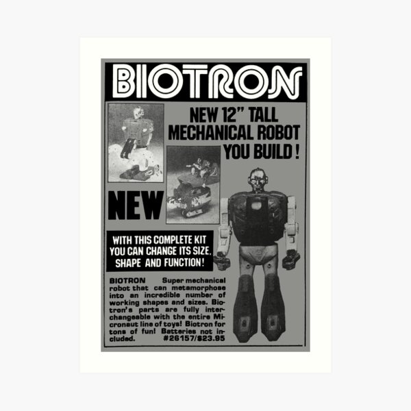 "BIOTRON ROBOT TOY - ADVERT" Art Print for Sale by ThrowbackAds | Redbubble