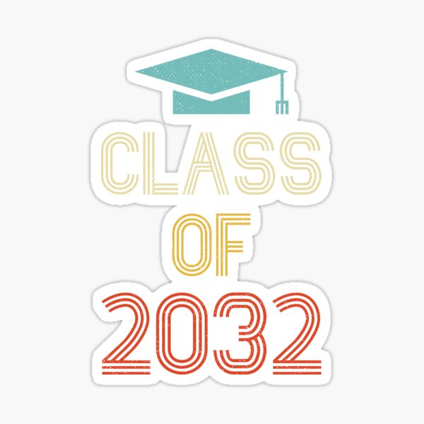 "Class Of 2032 Graduation Senior" Sticker by artworkbyrihen | Redbubble