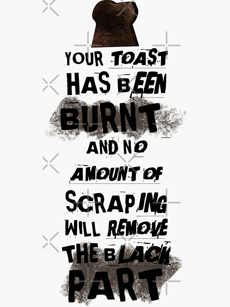 "Burnt Toast" Sticker for Sale by keiemcee | Redbubble