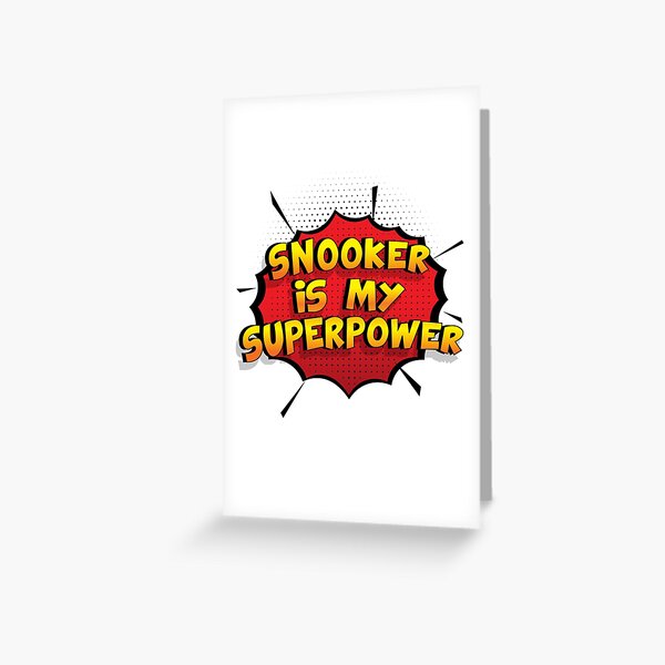 "Snooker is my Superpower Funny Design Snooker Gift" Greeting Card by ...