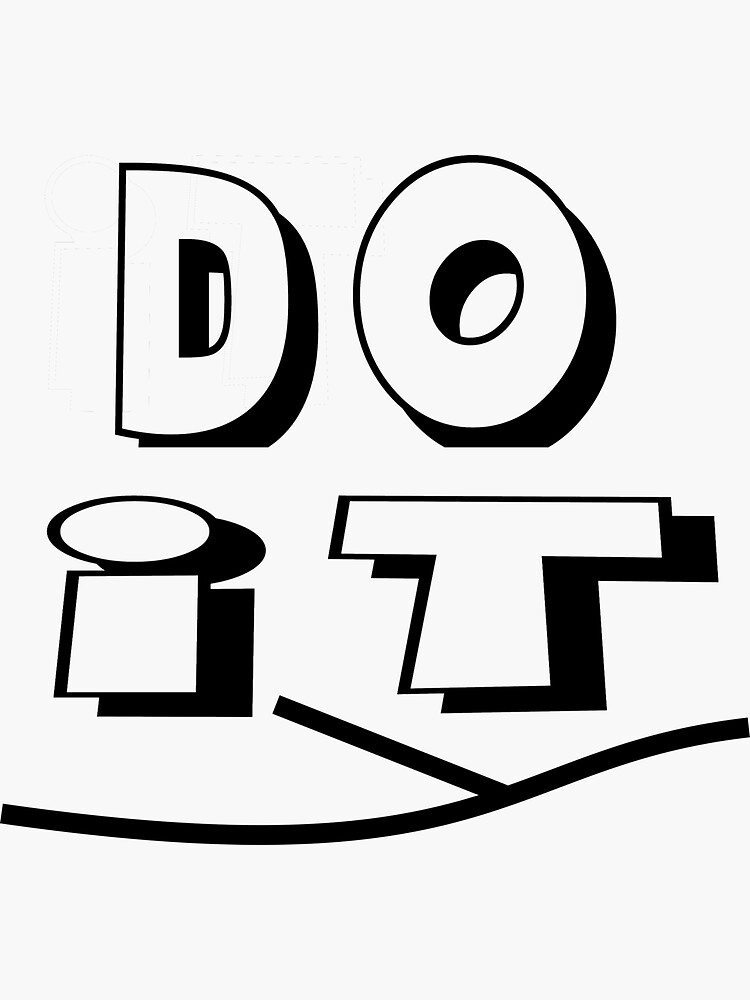 "Cool "Do it" design" Sticker by RoniSigitas | Redbubble