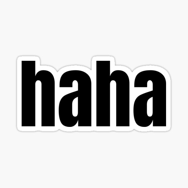 "haha" Sticker for Sale by particulART | Redbubble