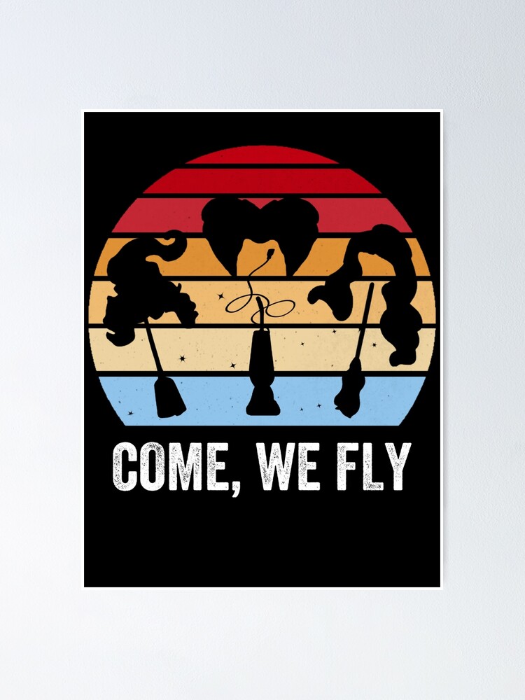 Póster «Come We Fly Hocus Pocus pelo de brujas Halloween» de Abidilana ...
