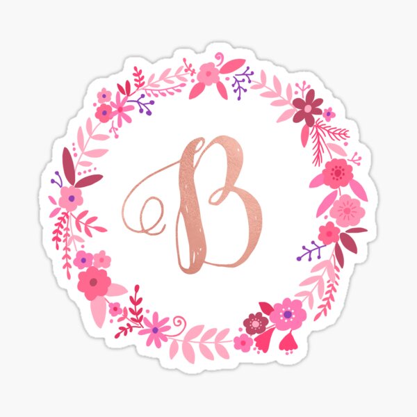 "Monogram Letter B Rose Gold Pink Floral" Sticker for Sale by ...