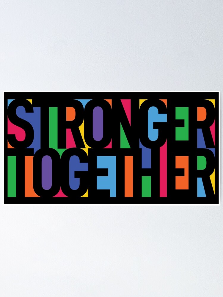 "Stronger together" Poster for Sale by Zagach | Redbubble