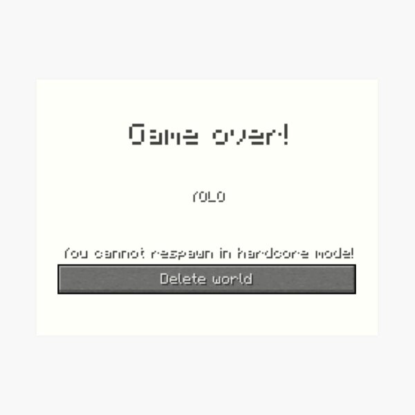 "Minecraft Death Screen" Art Print by criangulien | Redbubble