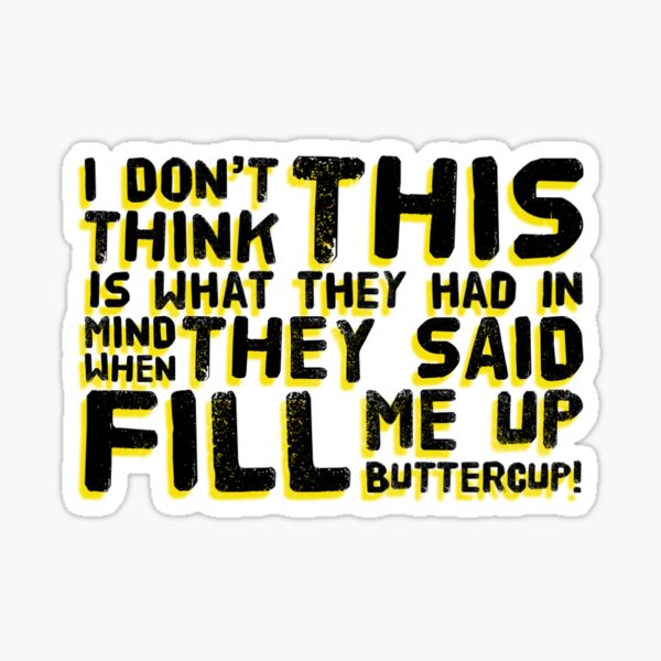 "Fill Me Up" Sticker by DiaperedFancy | Redbubble