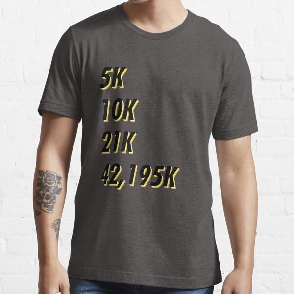 "5k, 10k, 21k, 42k running" T-shirt by pedrococaro | Redbubble | 5 t ...