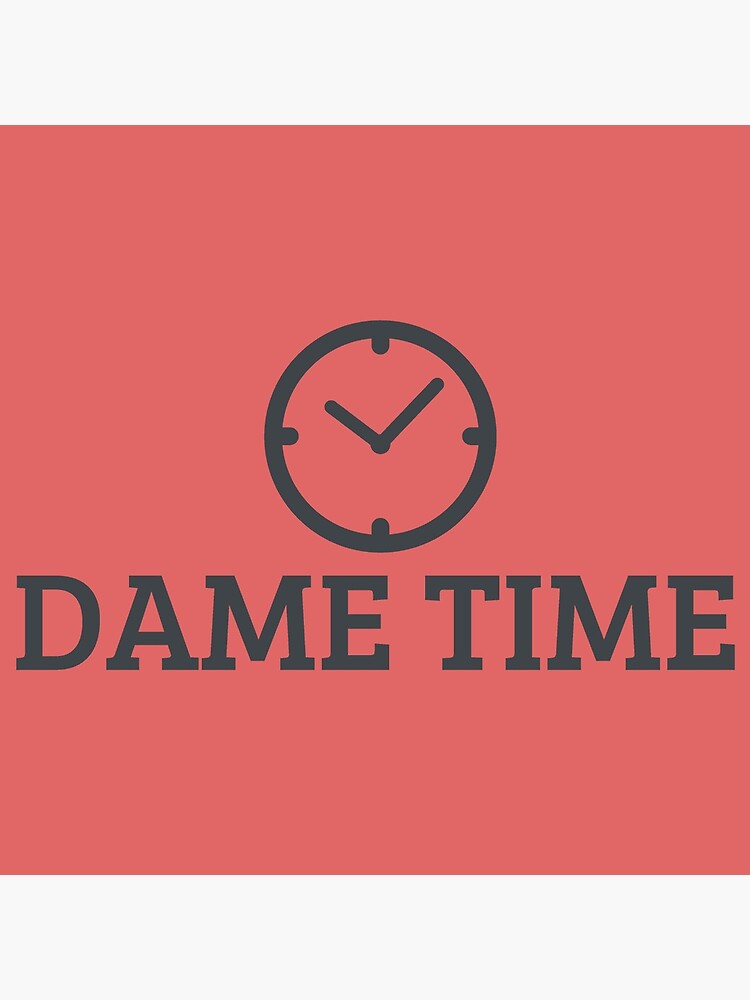 "Dame Time Damian Lillard" Poster for Sale by Goumito | Redbubble