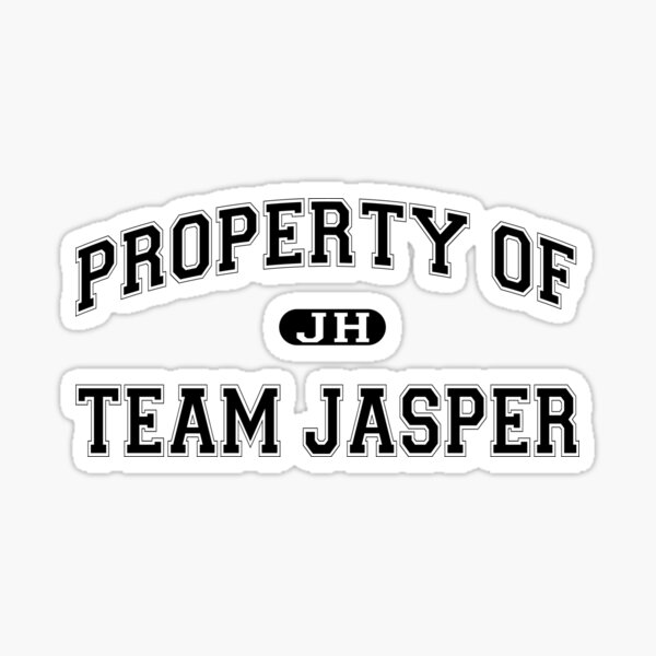 "Property of Team Jasper" Sticker for Sale by Thogek | Redbubble