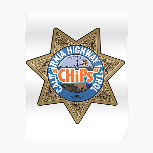 "CHiPs Classic American TV Series Logo" Poster for Sale by baloon-ID ...