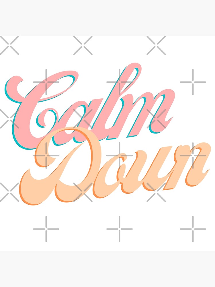 "You Need to Calm Down YNTCD - Taylor Swift" Poster for Sale by ...