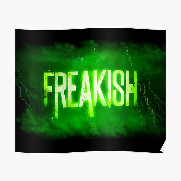 "Freakish" Poster by LEMALLE | Redbubble