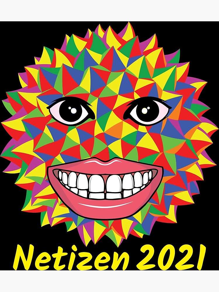 "netizen 2021 funny design face" Poster by salvo18 | Redbubble