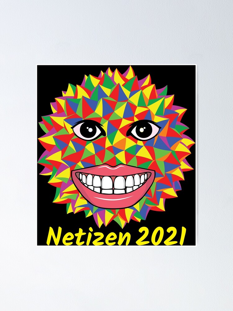 "netizen 2021 funny design face" Poster by salvo18 | Redbubble