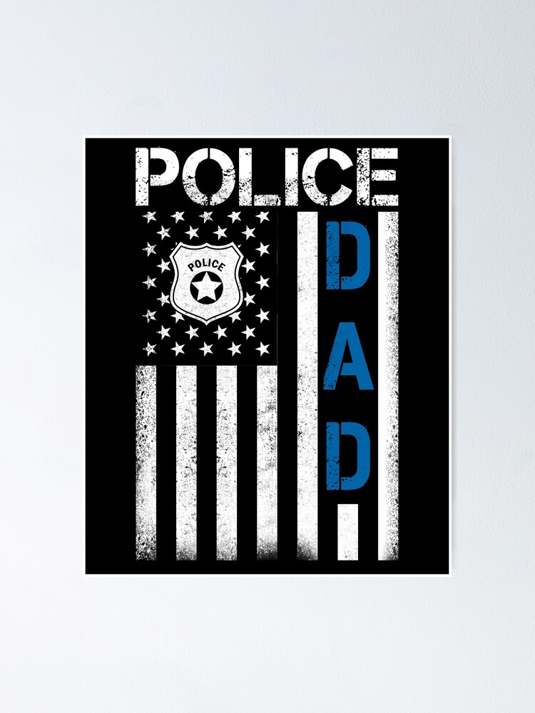 " Proud Police Dad American Flag Gift - Law Enforcement Gift Police Dad ...