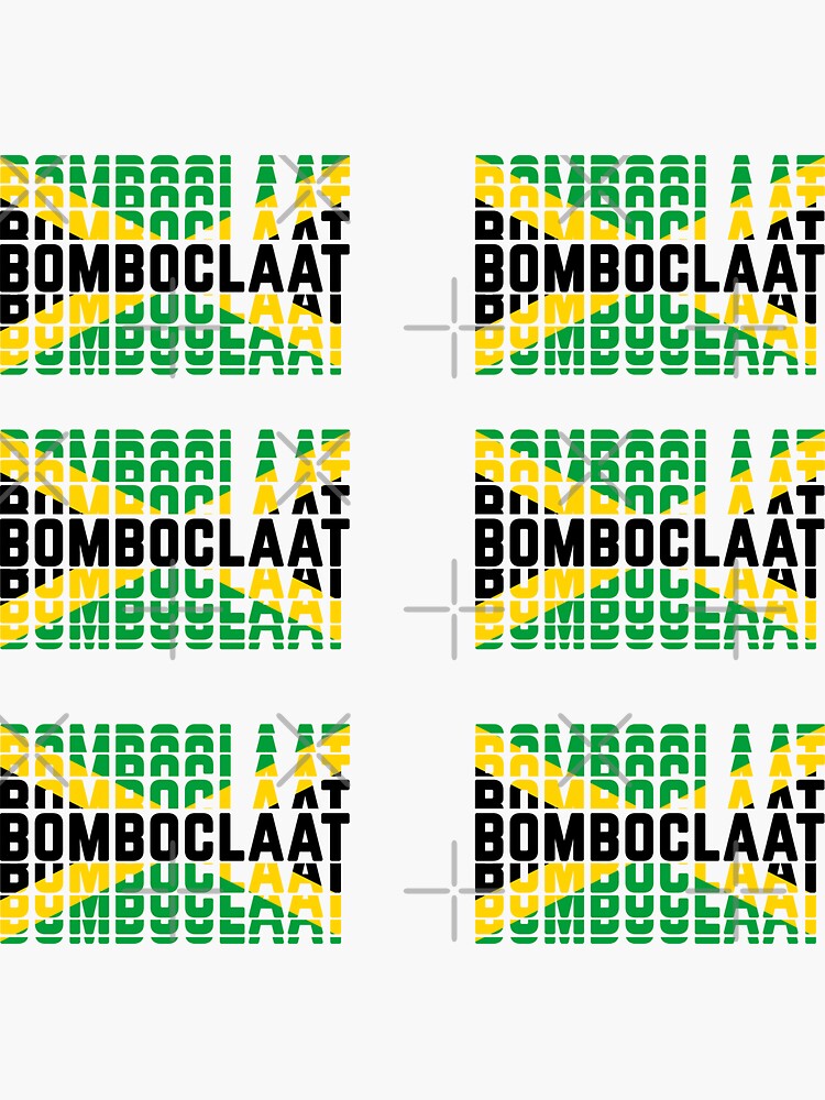"Bomboclaat! - jamaican slang saying" Sticker by CarlCraddock | Redbubble