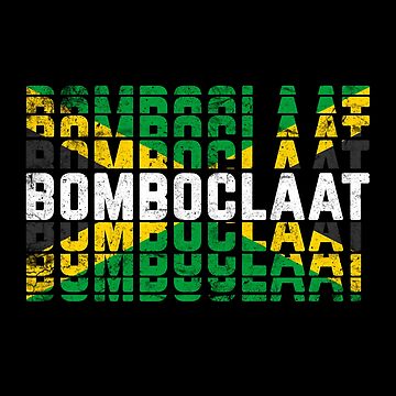 "Bomboclaat! - jamaican slang saying" Greeting Card for Sale by Carl ...