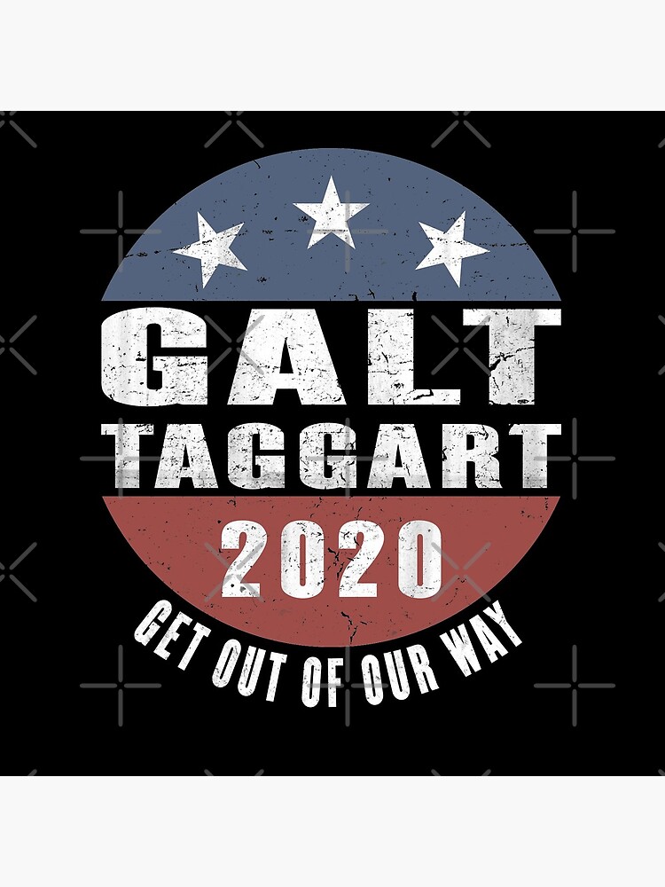 "Funny John Galt – Taggart 2020 Political Campaign Election Parody ...